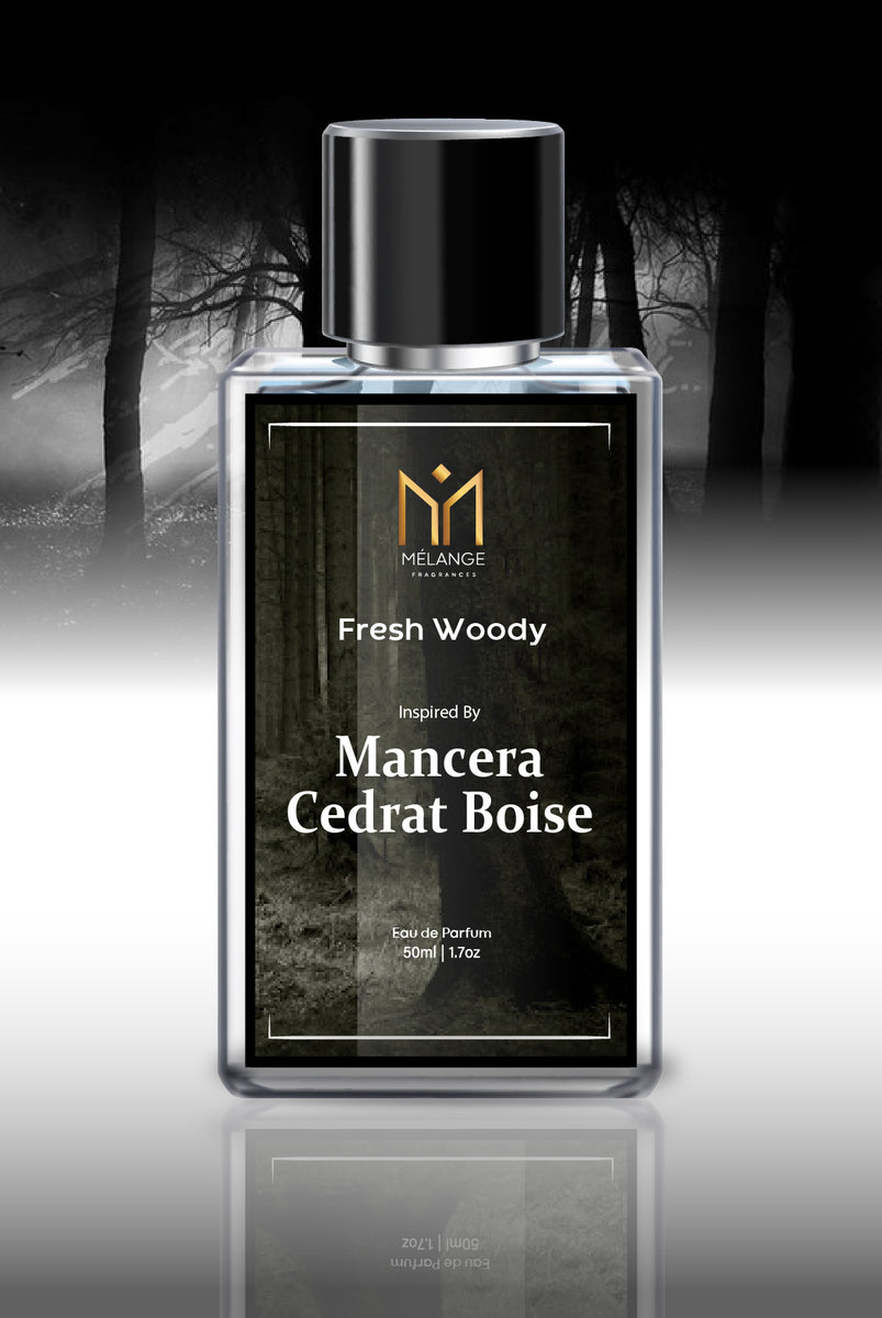 FRESH WOODY-Inspired By Mancera Cedrat Boise – Mélange Fragrances